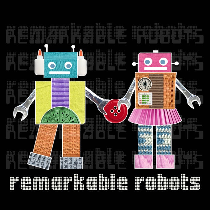 Families Create! Workshop: Remarkable Robots | Official Ticket Source ...